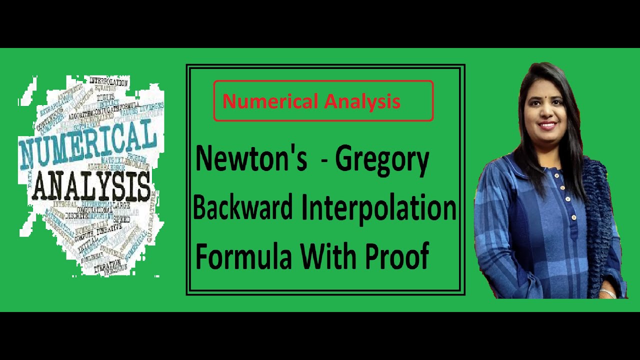 Newton's Gregory Backward interpolation formula with proof ...