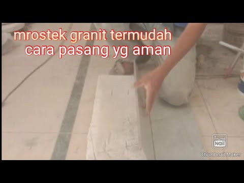 CARA PROSTEK GRANIT DAN PASANG YG AMAN - YouTube