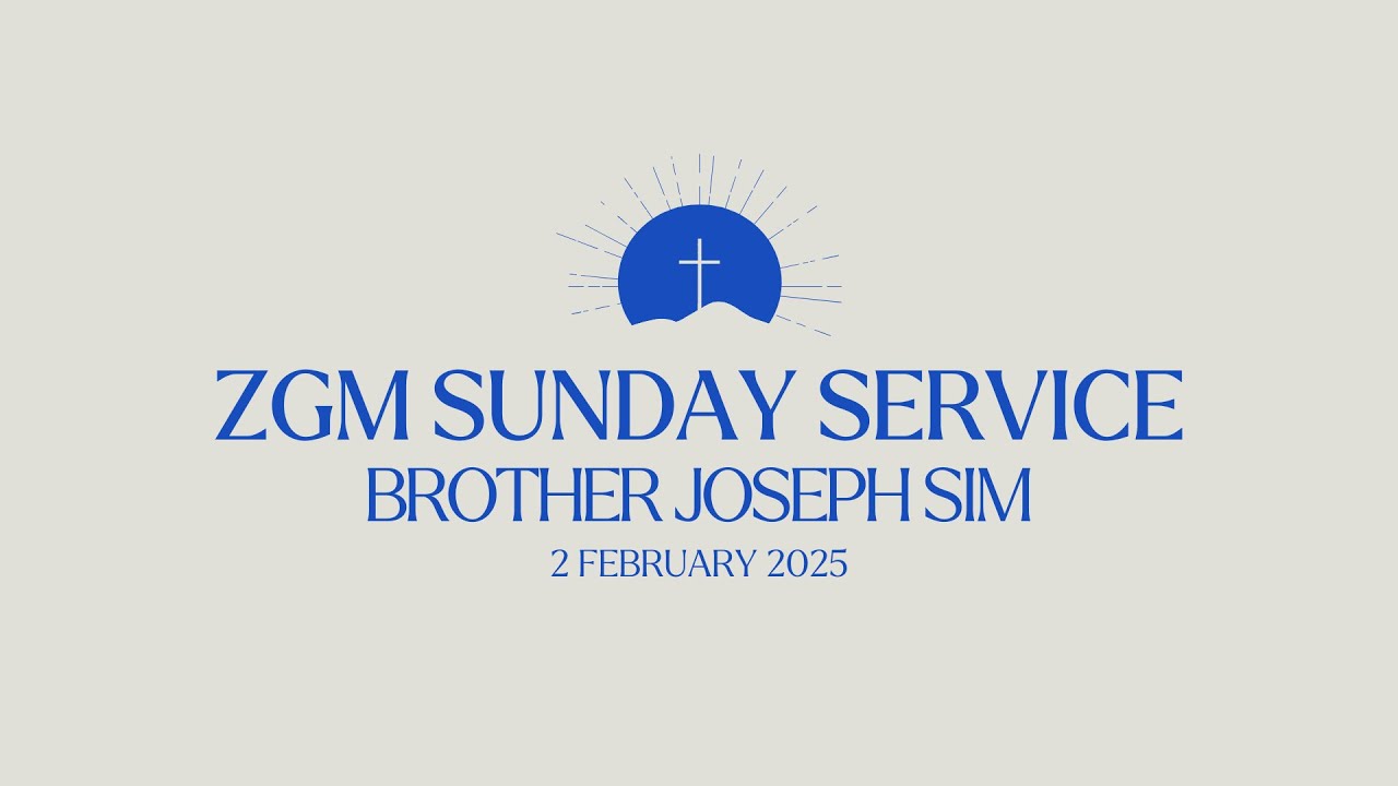 2 February 2025 - Entering the New Covenant by Brother Joseph Sim - YouTube