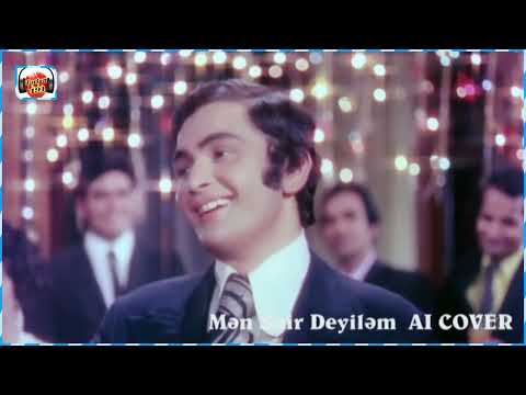++Mən Sair Deyiləm  BOBBİ  filminden mahni  Azerbaycan Dilinde  AI COVER