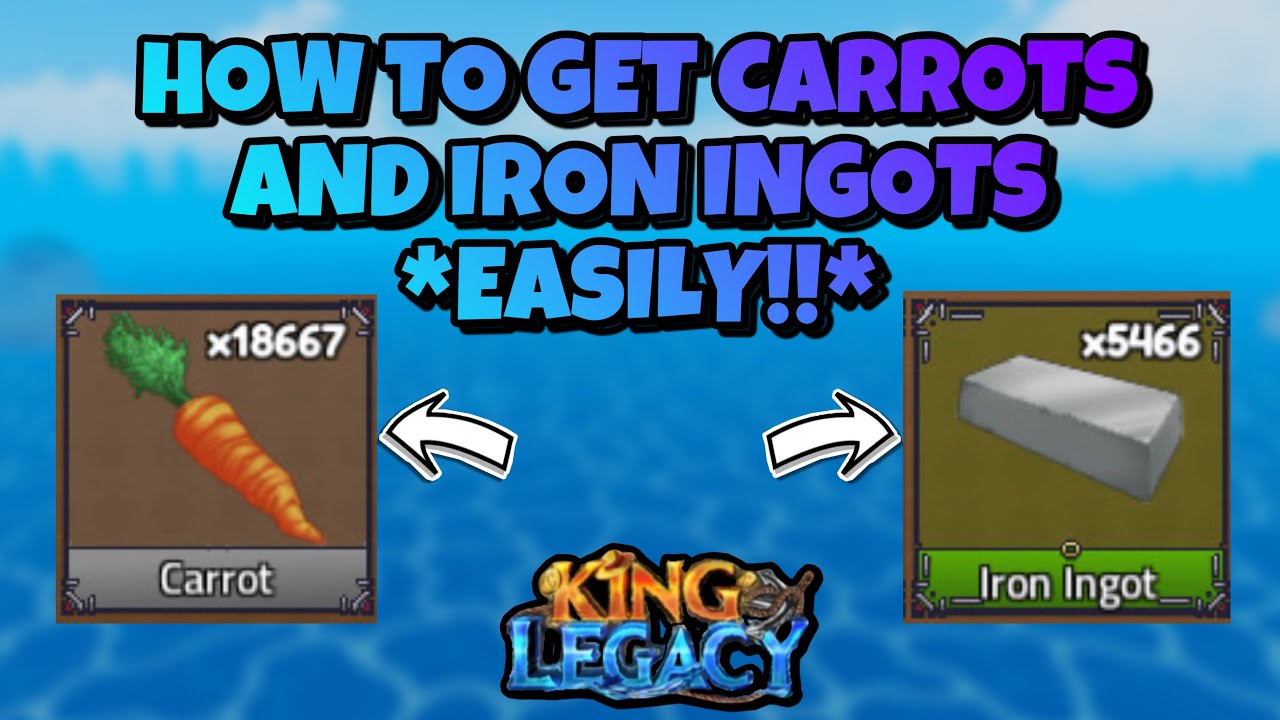 BEST WAY TO GET CARROTS AND IRON INGOTS *EASILY!!* IN KING LEGACY ...