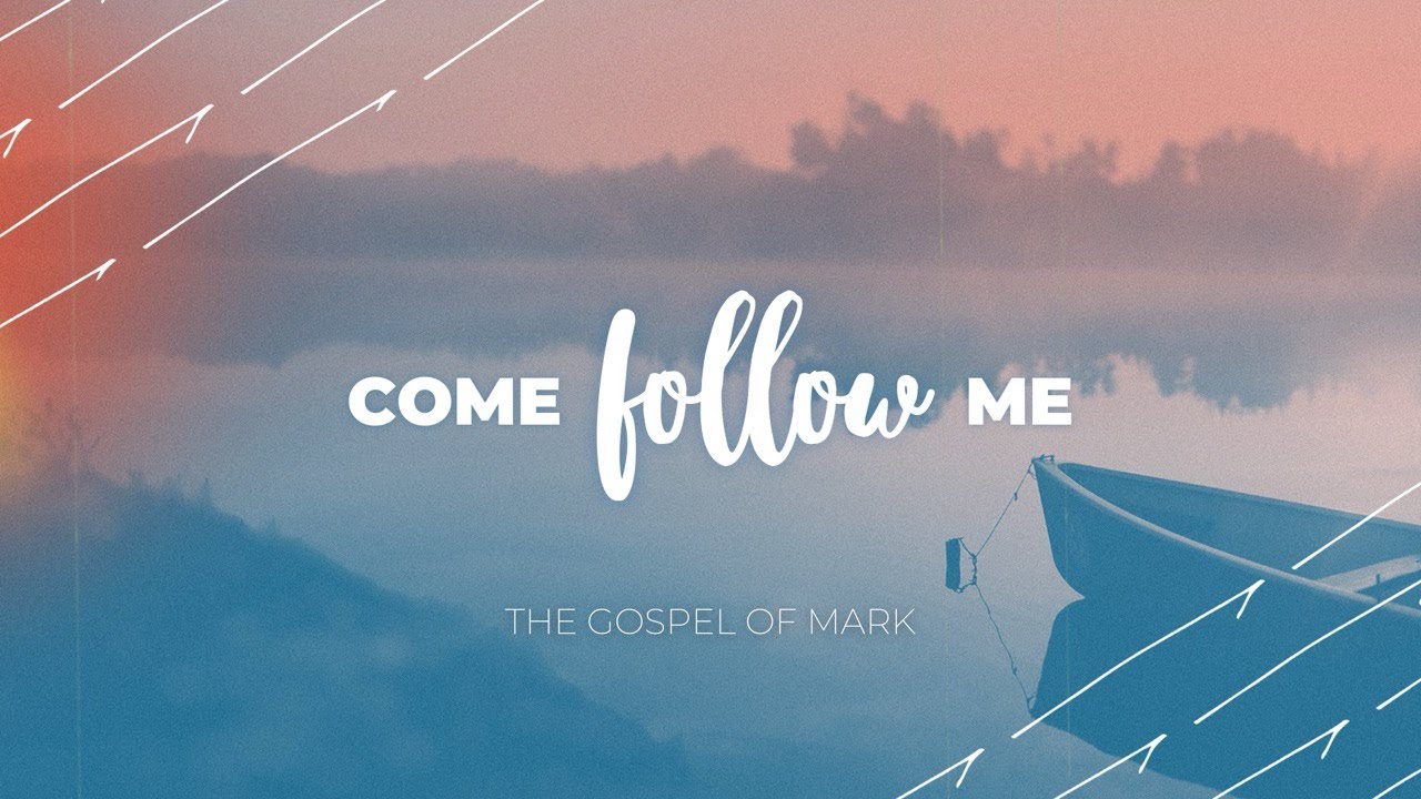 Come Follow Me - Gospel of Mark Sermon Series Bumper - YouTube