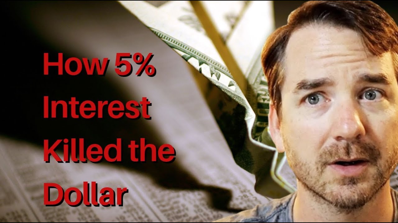 How 5% Interest Rates Killed the US Dollar - YouTube