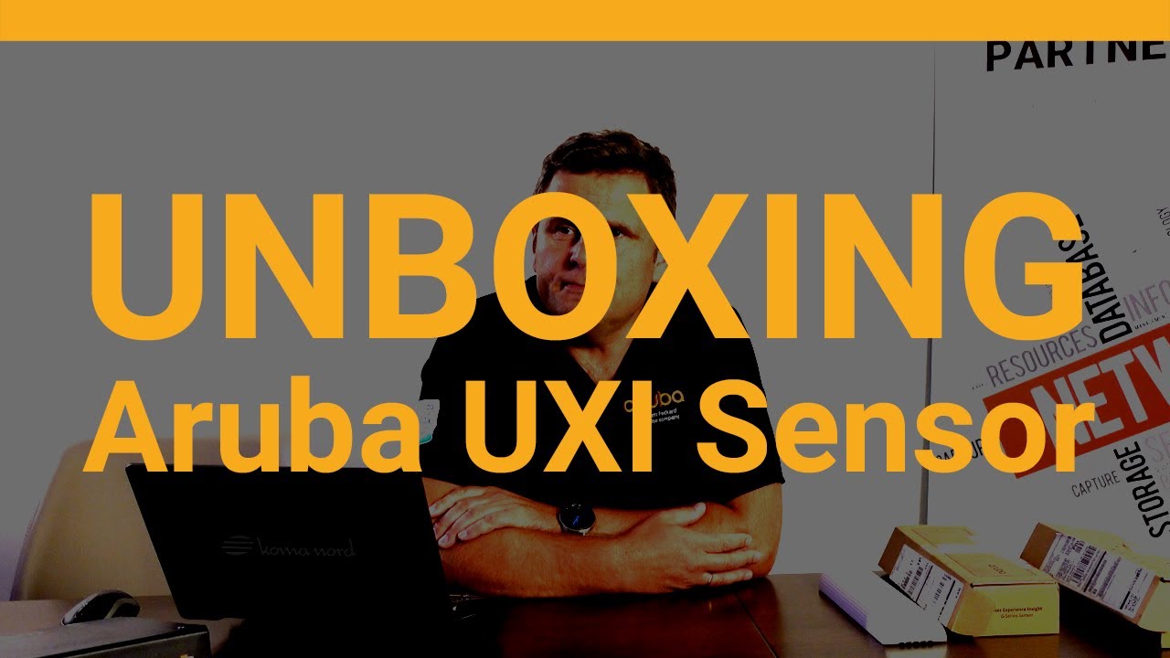 Aruba UXI Sensor G-Series - Unboxing - YouTube