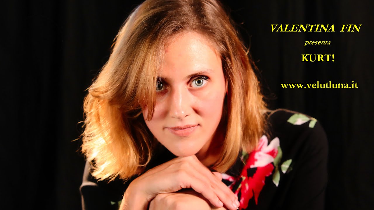 [NOVITA' VELUT LUNA] VALENTINA FIN presenta il nuovissimo disco KURT ...