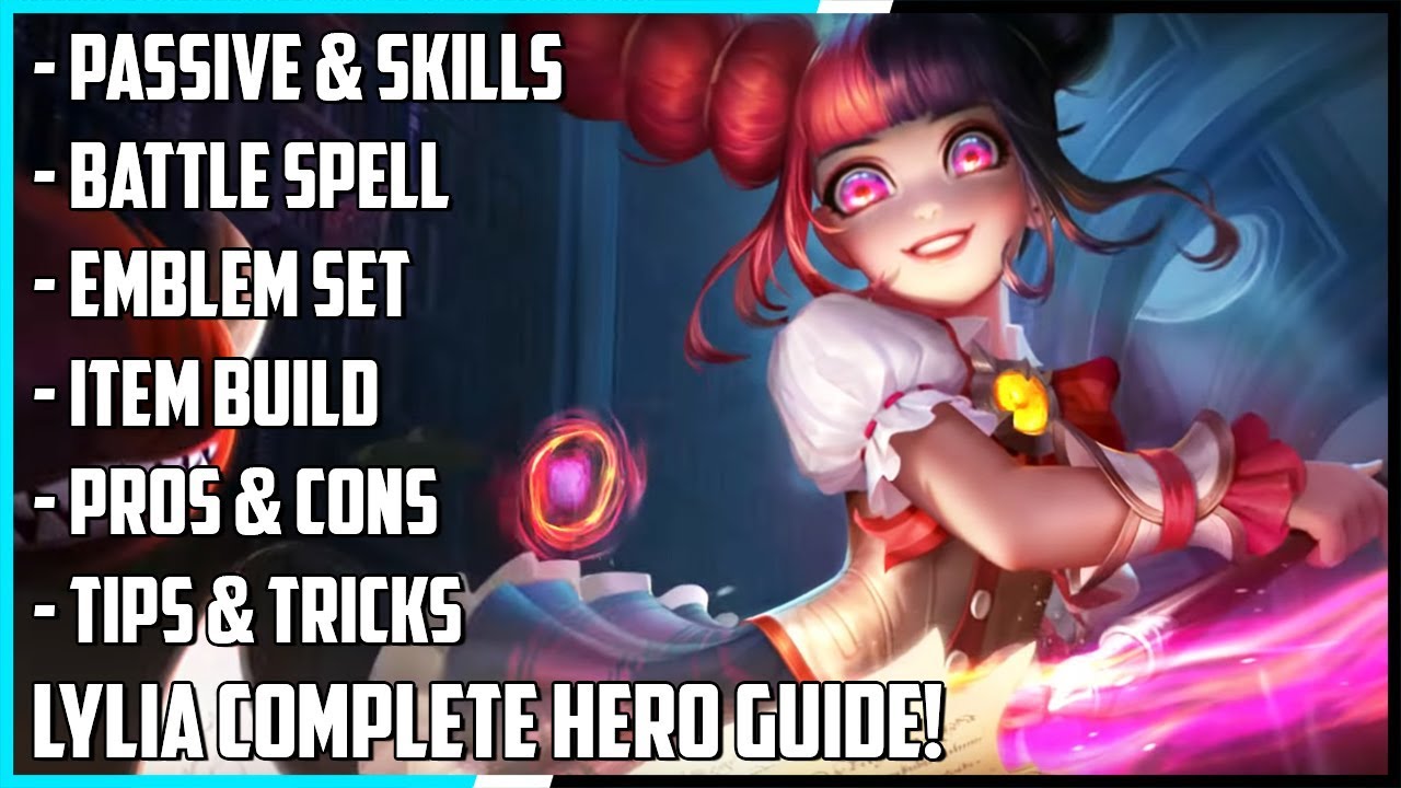 Lylia Complete Hero Guide! Best Build, Spells, Pros & Cons, Tips ...