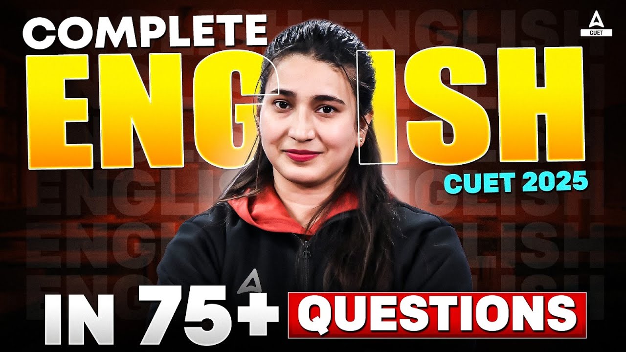 Complete CUET 2025 English | 75+ Questions in One Video - YouTube