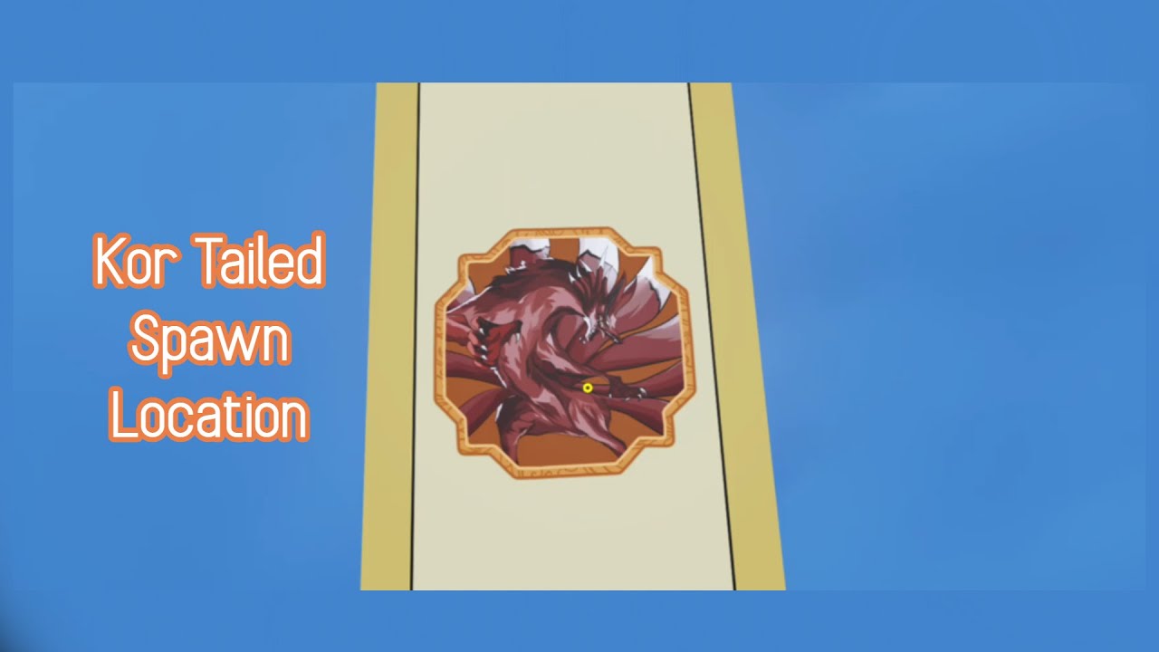 Kor tailed spirit spawn location | Kurama spawn shindo life - YouTube