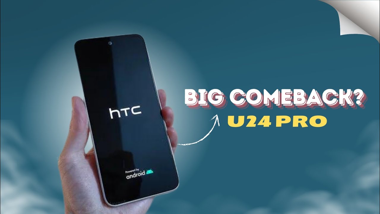 HTC U24 Pro Tease: First Look, Specs, Launch on June 12 - YouTube