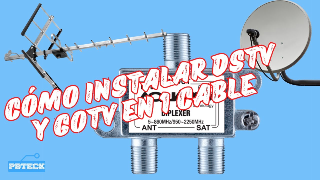 Cómo instalar DSTV y Gotv en 1 cable - YouTube