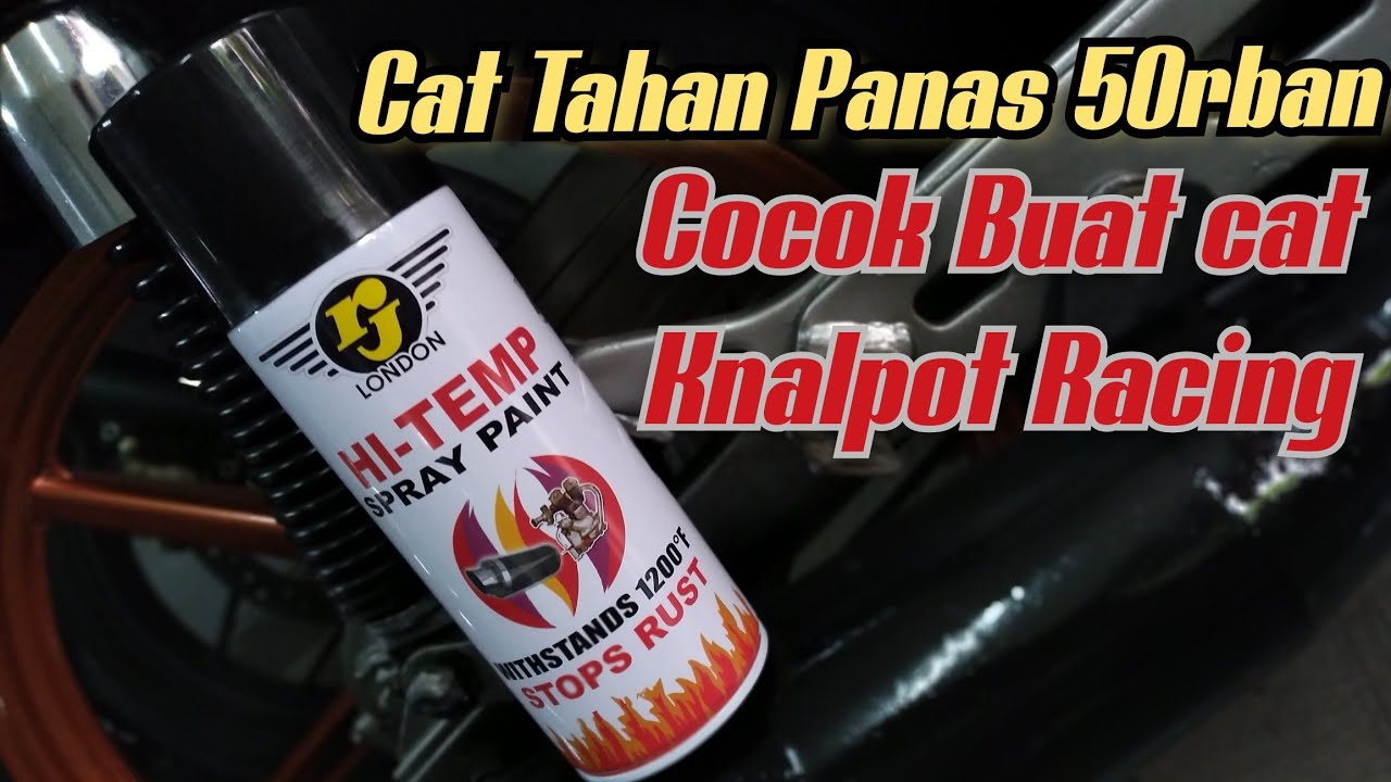 Cat Knalpot RJ Hi Temp Tahan Panas - YouTube
