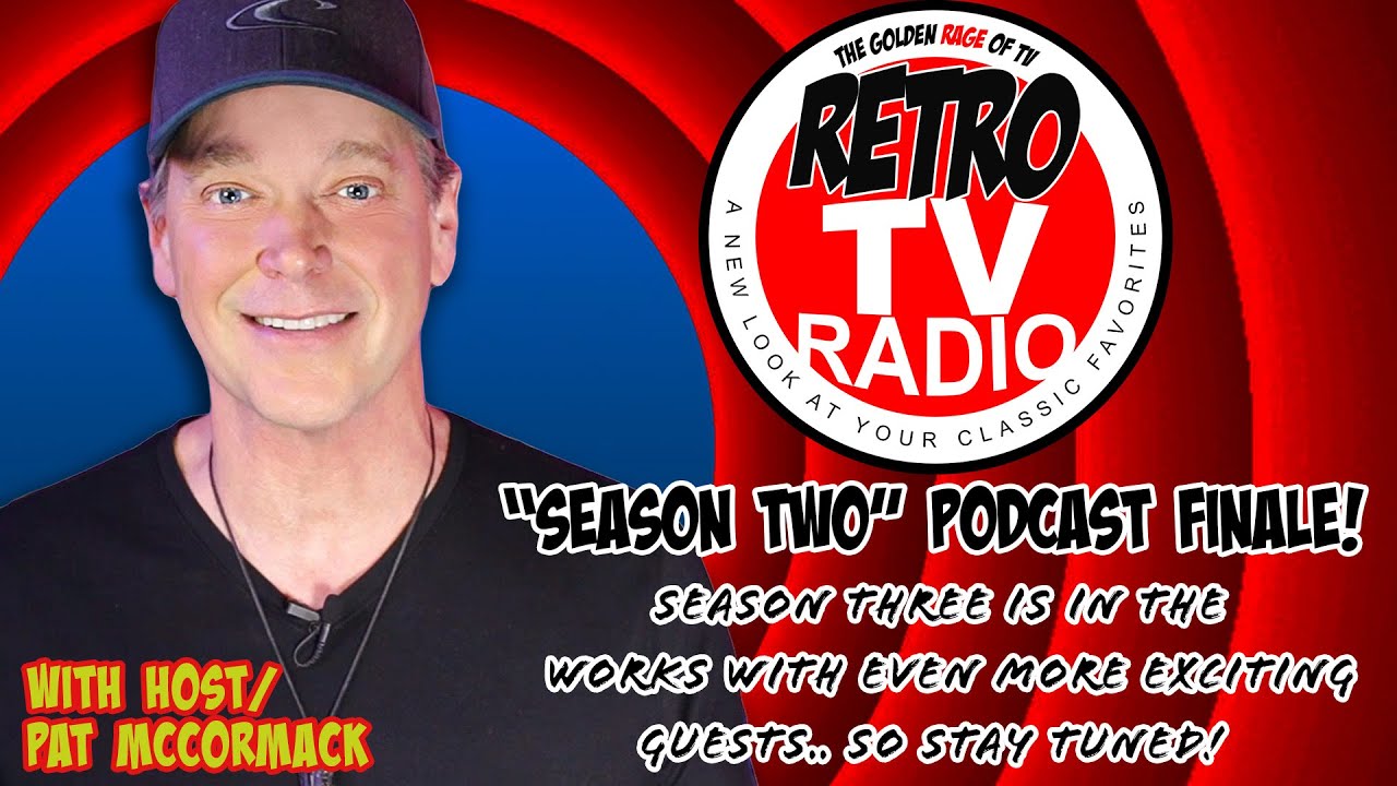 Retro TV Radio Podcast Season Two Finale! - YouTube