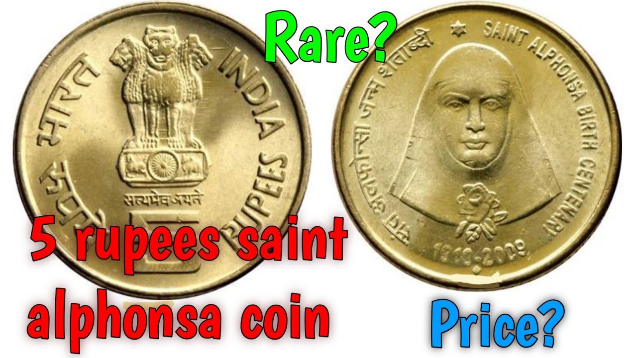5 rupees Saint alphonsa coin ( Rare? Specification? Mint Mark? Price ...