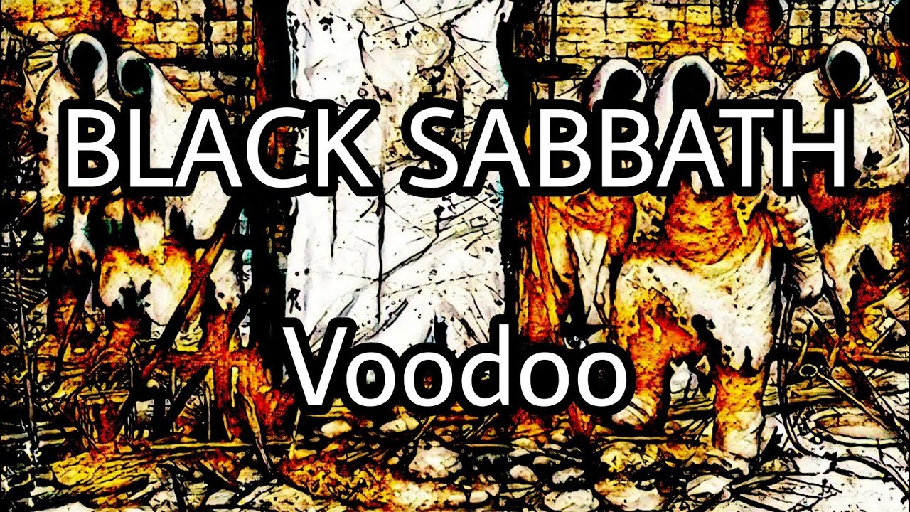 BLACK SABBATH - Voodoo (Lyric Video) - YouTube