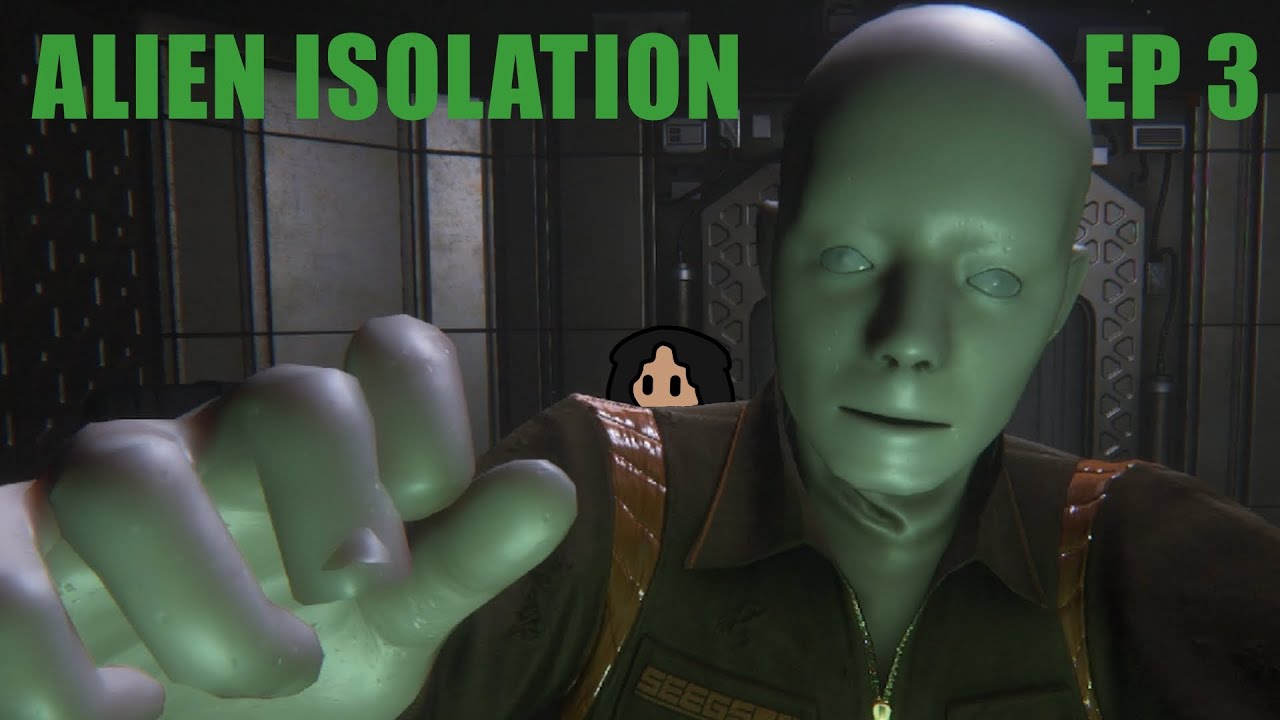 androids... | Alien: Isolation ep 3 - YouTube