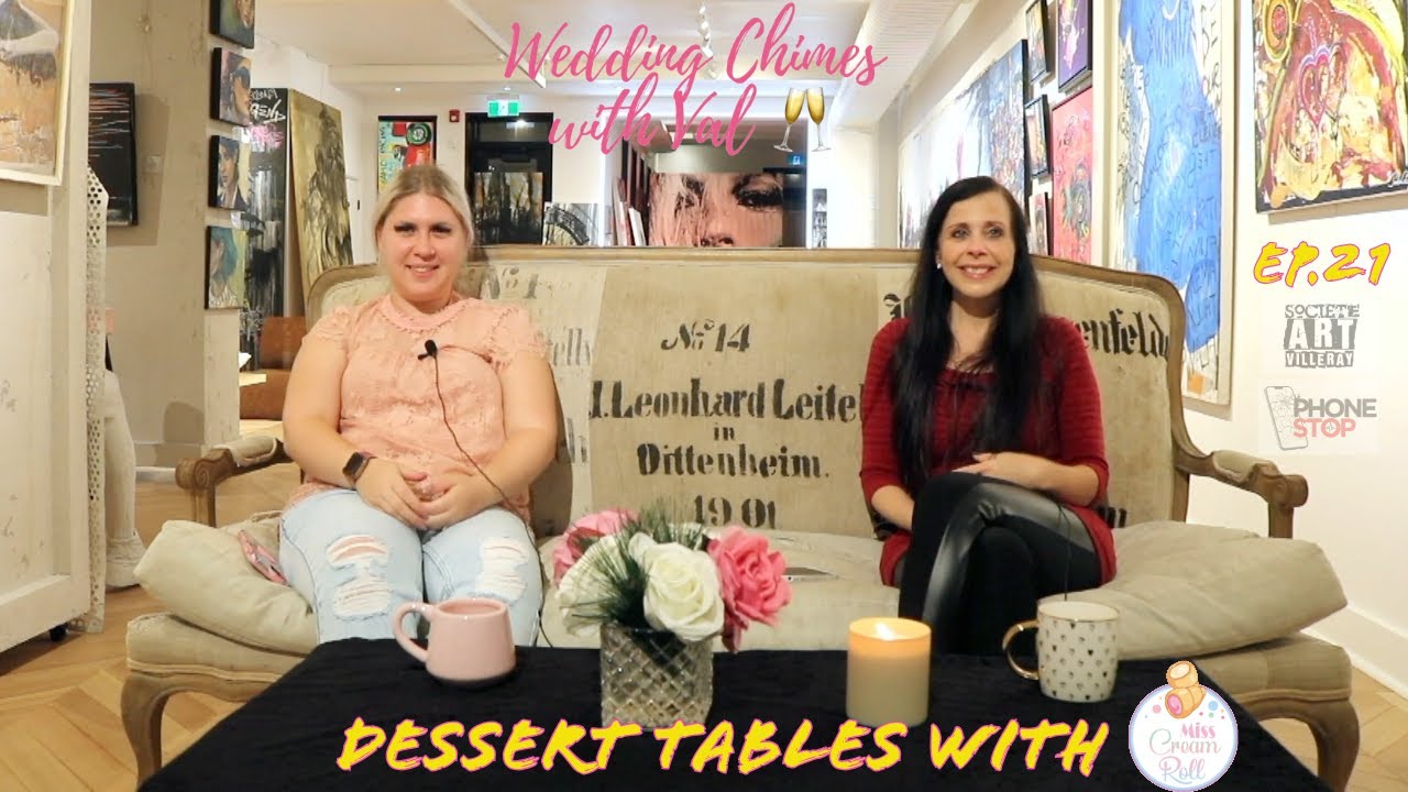 Wedding Chimes With Val Ep.21 - Dessert Tables with Miss Cream Roll ...