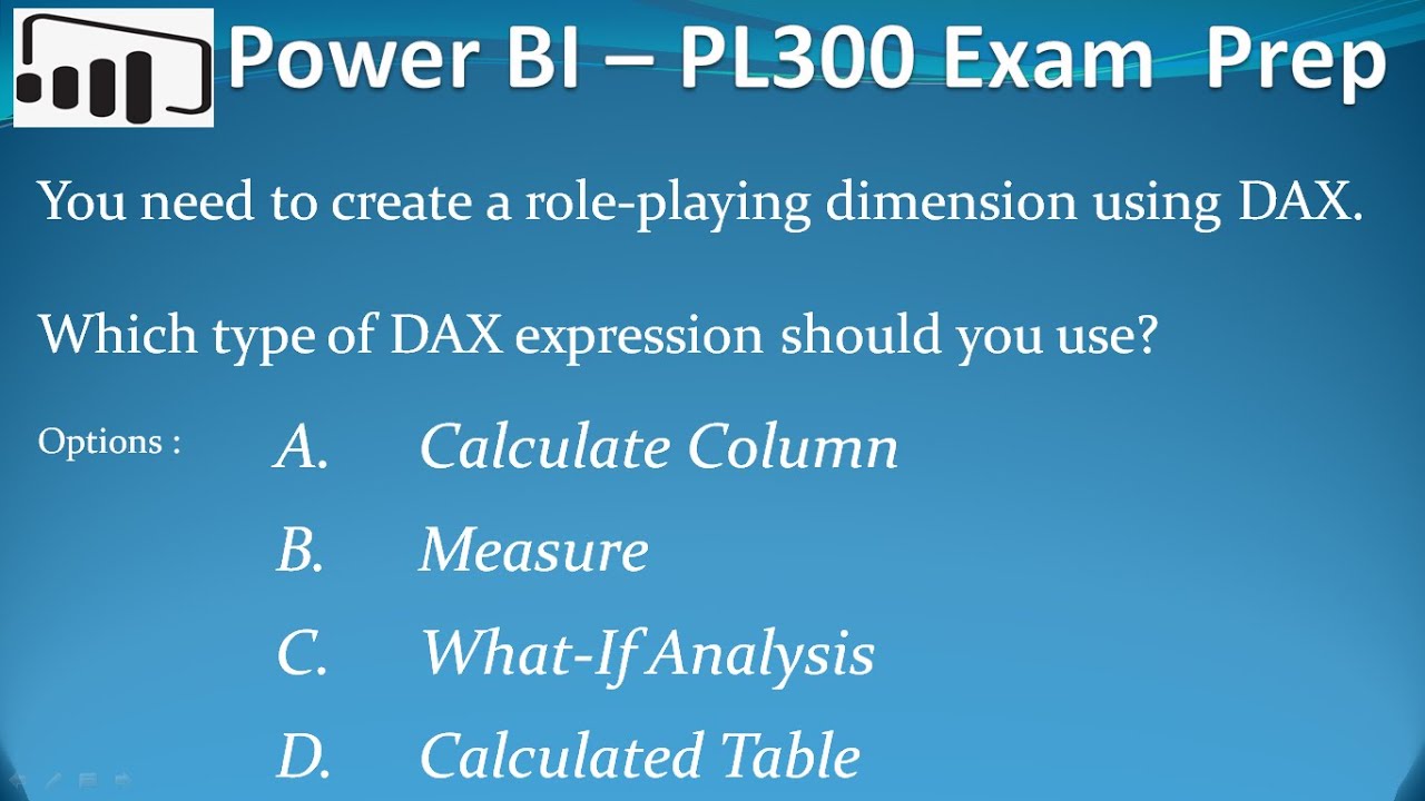 PL 300 : Q3 - Microsoft Power BI Role Playing Dimension - YouTube