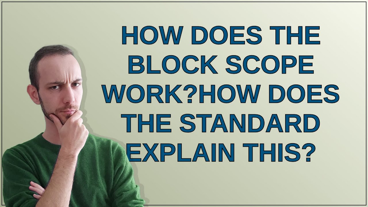 How does the block scope work?How does the standard explain this? - YouTube