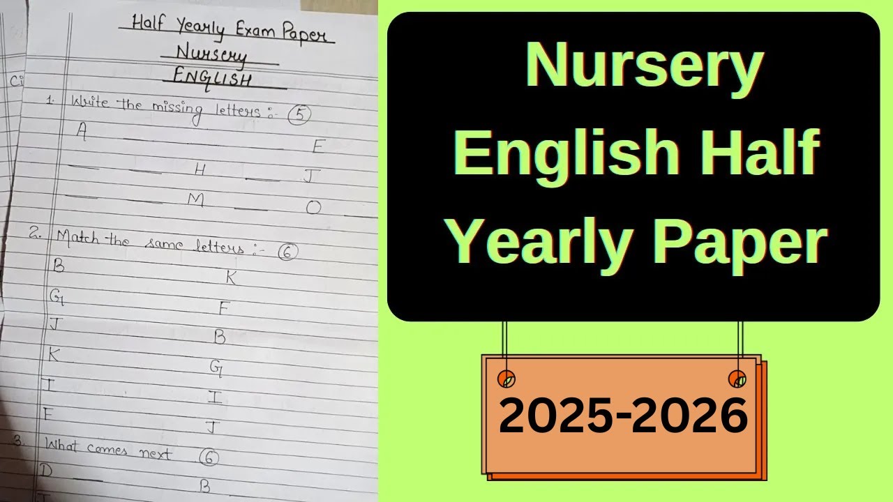 Nursery English Half Yearly Exam Paper | Nursery Class Half Yearly ...