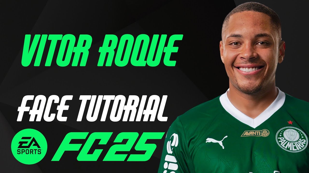 EA FC 25 - VITOR ROQUE FACE TUTORIAL + STATS [PALMEIRAS]. - YouTube