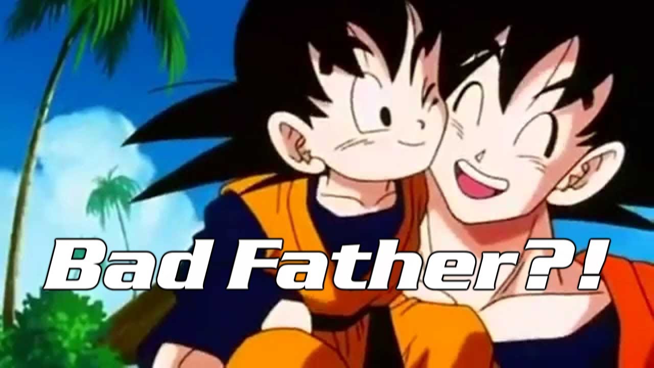 Is Goku a Bad Dad? - YouTube