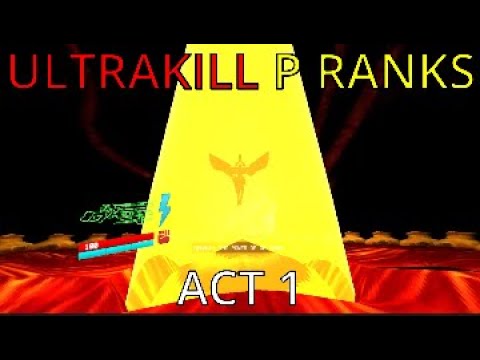 ULTRAKILL VR BUT I FINISH P RANKING ACT 1 - YouTube