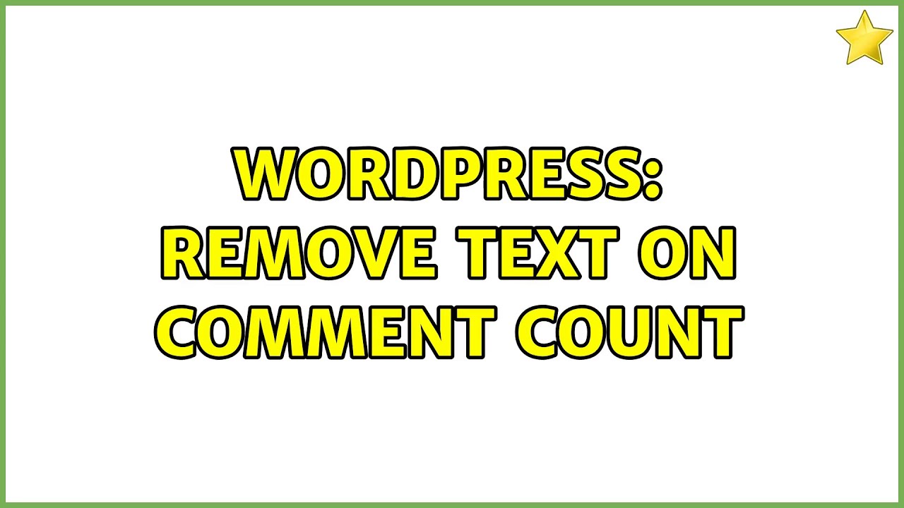 Wordpress Remove Text On Comment Count YouTube wordpress-remove-text-on-comment-count-youtube
