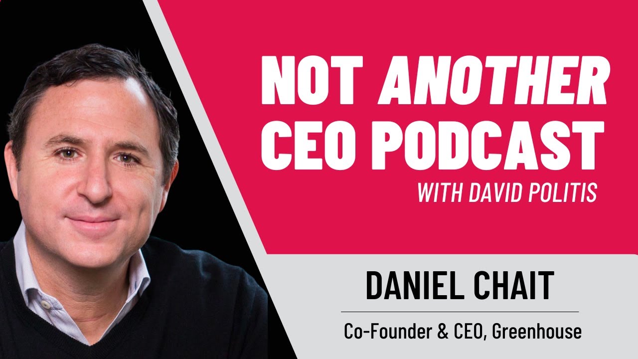 Rethinking Recruitment - Daniel Chait - Greenhouse - Episode #35 - YouTube