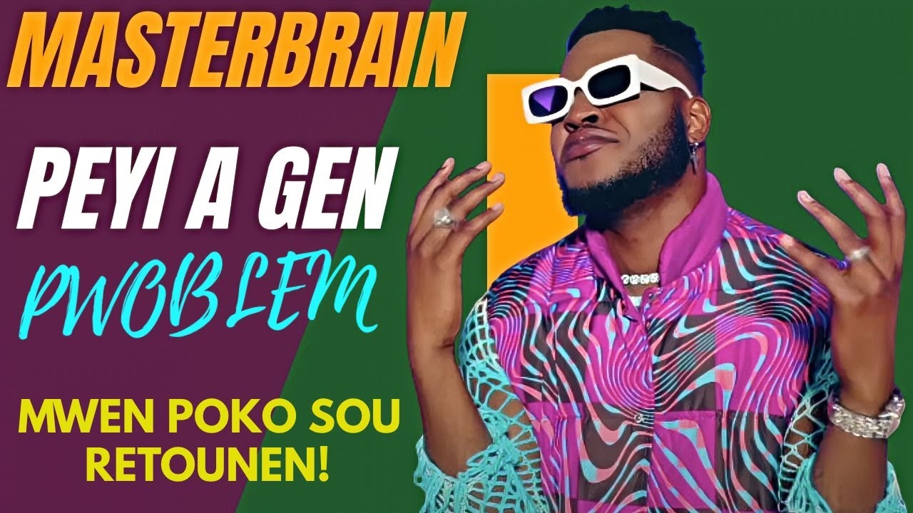 MASTERBRAIN FÈ GWO SEZISMAN AYITI: PEYI A GEN PWOBLEM...Mwen poko sou RETOUNEN! (VIDEO) - YouTube
