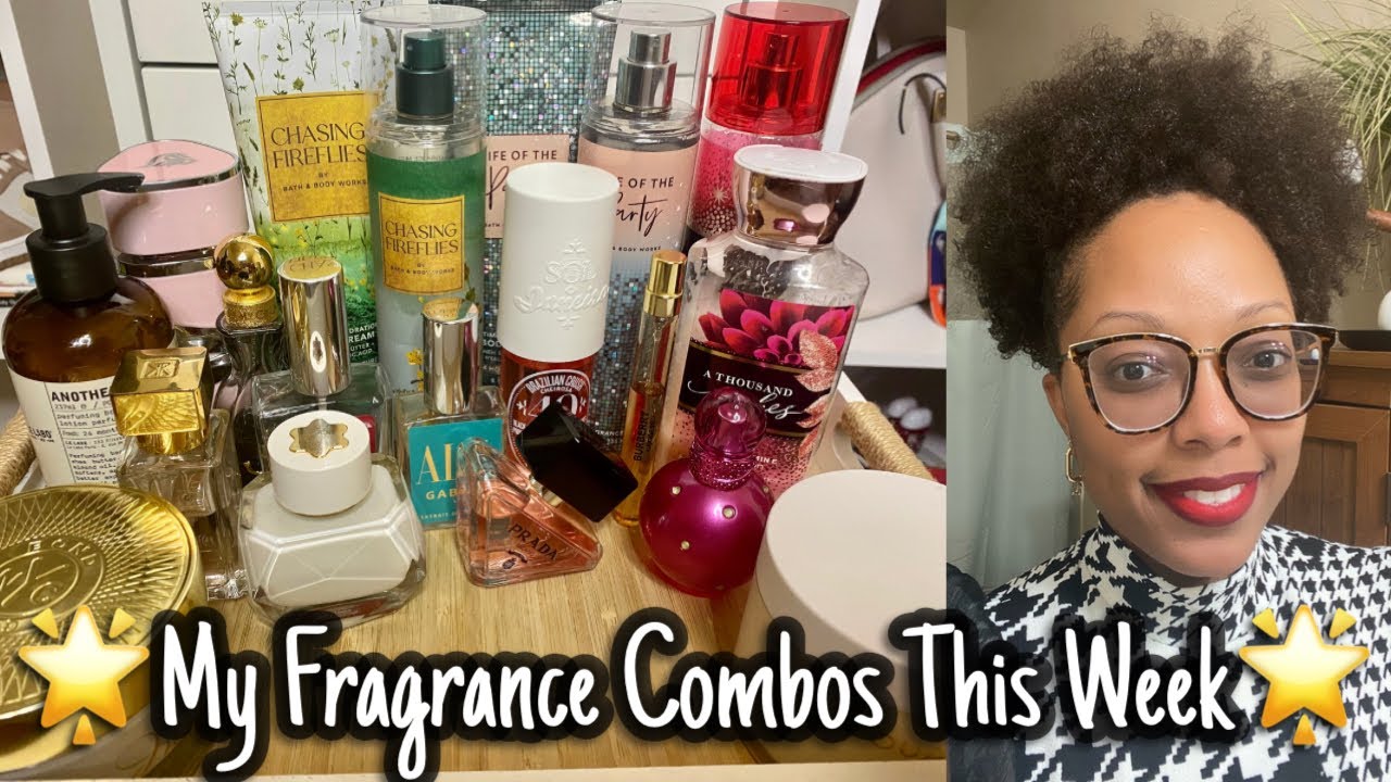 Layering Combos | Perfume Layering Combos I Wore This Week | Perfume ...