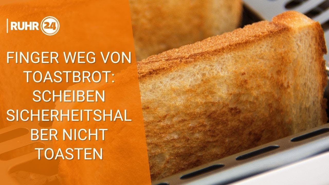 Finger weg von Toastbrot: Scheiben sicherheitshalber nicht toasten ...