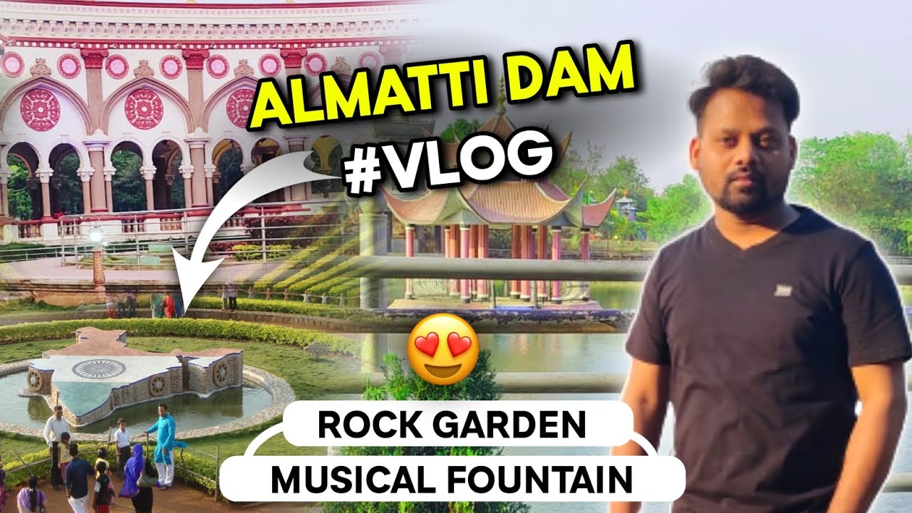 Almatti Dam Vlog ll अल्माटी डैम विजयपुरा ll Rock Garden Almatti II ...