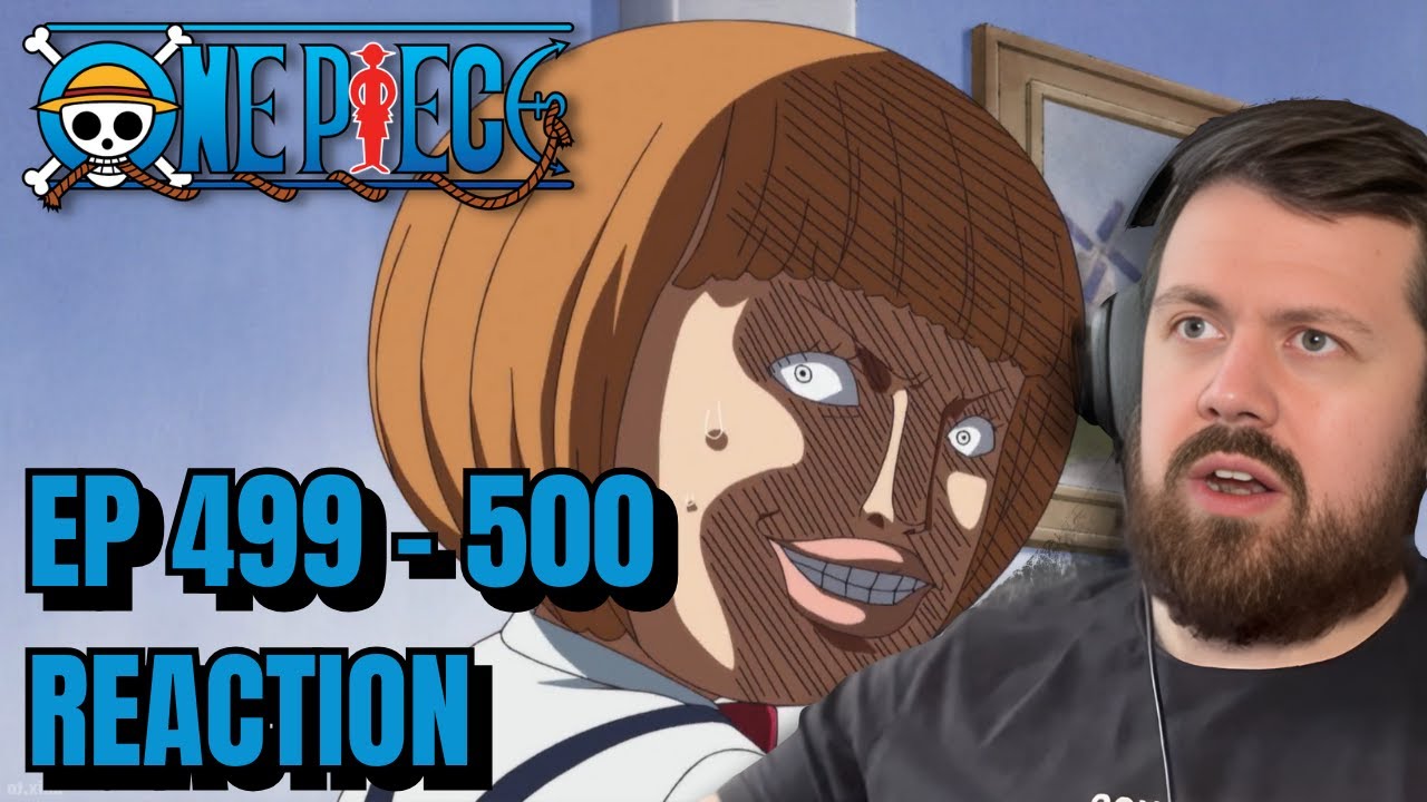 One Piece Episodes 499-500 Reaction!! | Post War Arc! - YouTube