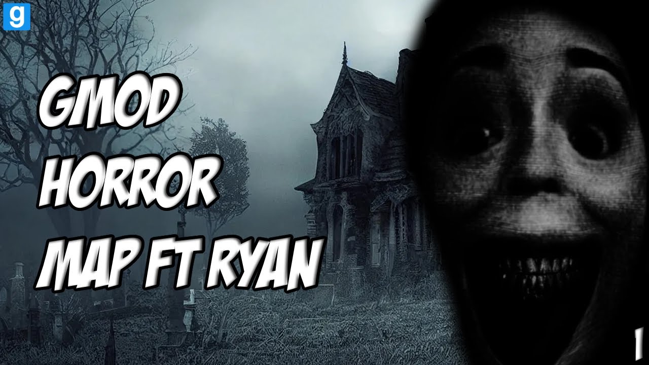 GMOD HORROR MAP!! WITH RYAN #1 - YouTube