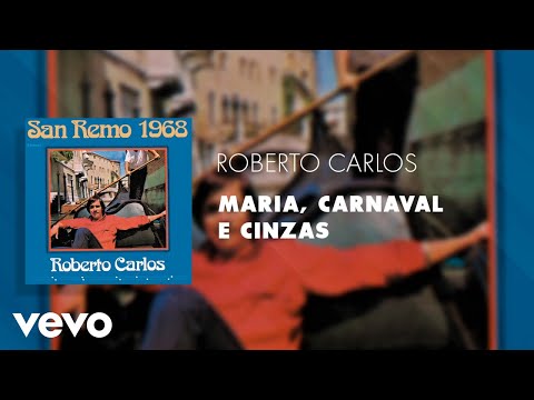 Roberto Carlos - Maria, Carnaval e Cinzas (Áudio Oficial)