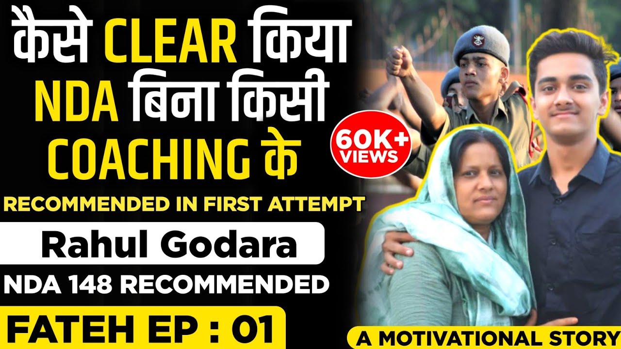Motivational Story- NDA Topper Interview Fateh Ep-1 NDA Recommended In ...