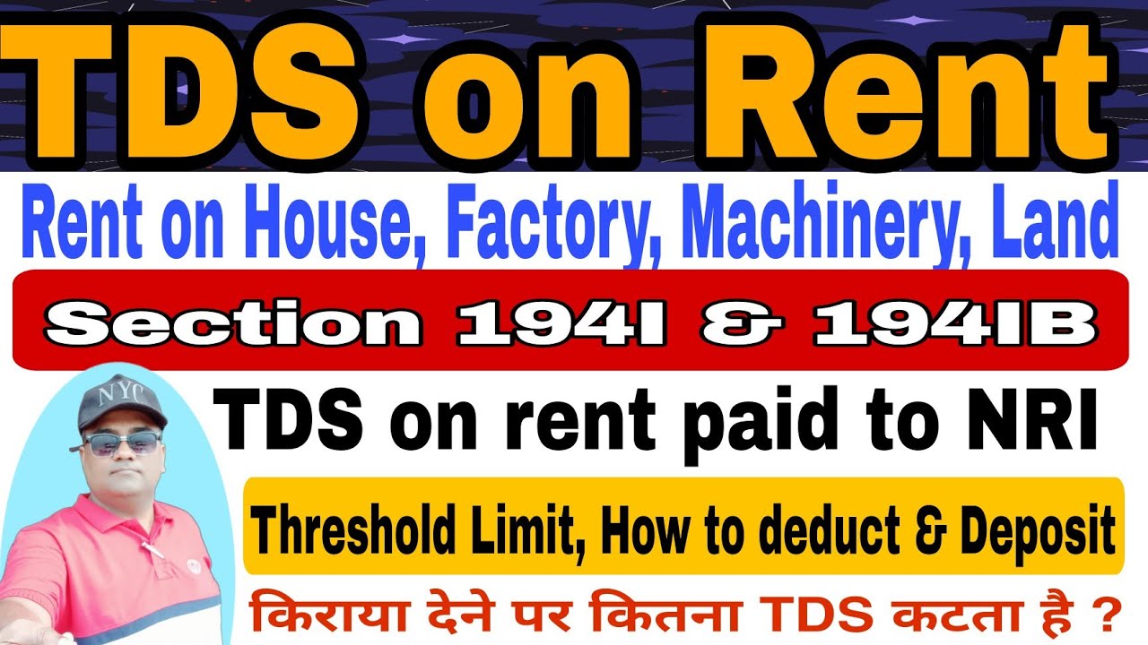 TDS on Rent Section 194I & 194IB Rent of House Factory Machinery | TDS ...