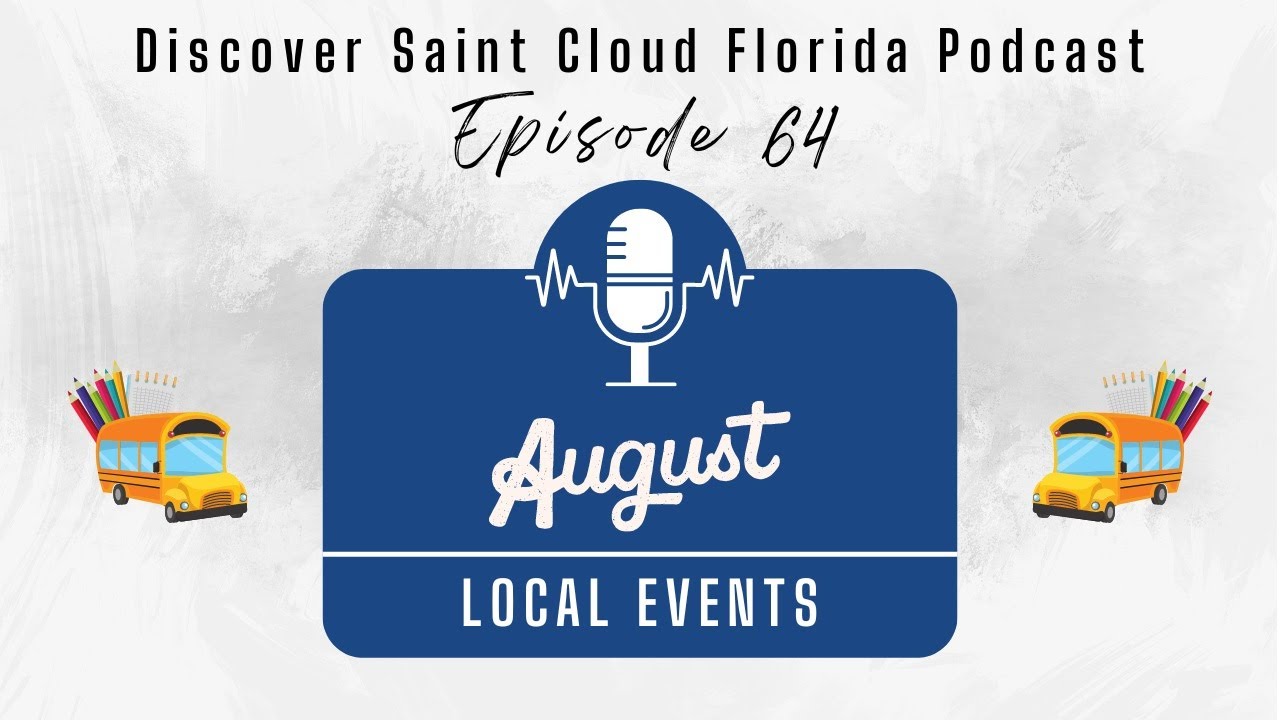 Events in Saint Cloud Florida: August 2023 Things To Do In Saint Cloud ...