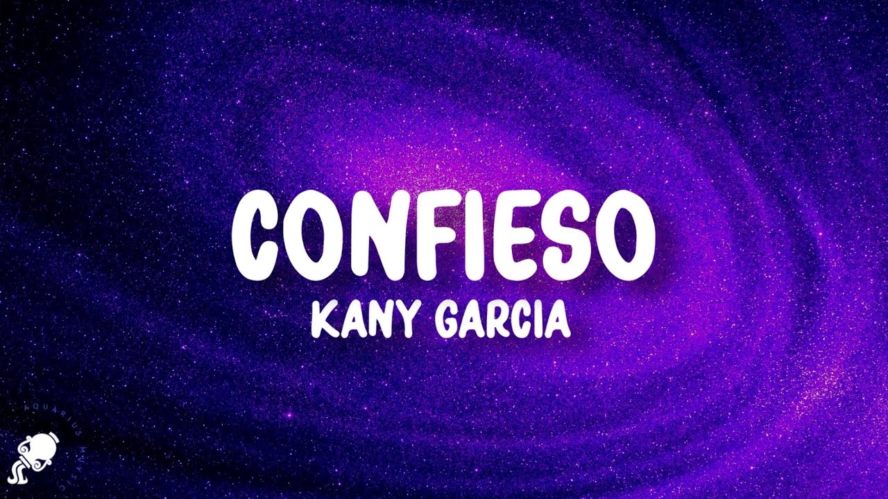 Kany García - Confieso (Letra/Lyrics) - YouTube