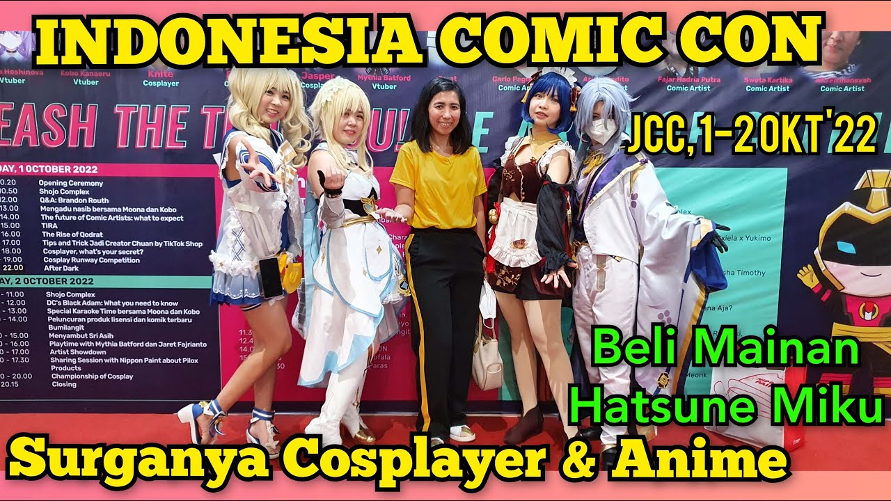 Indonesia Comic Con 2022 | JCC 1-2 Okt | Banyak Cosplayers dan Anime ...