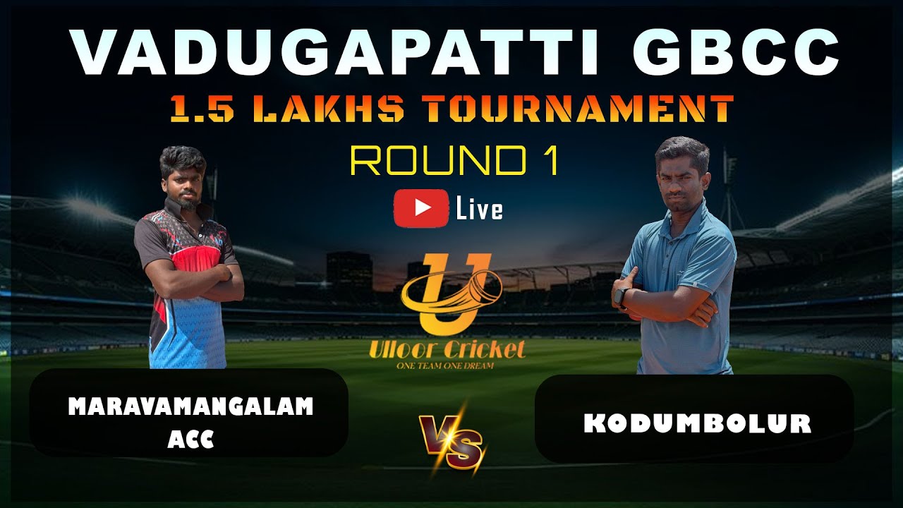 MARAVAMANGALAM ACC VS KODUMBOLUR | Round 2 | Day 2 | Vadugapatti GBCC 1 ...