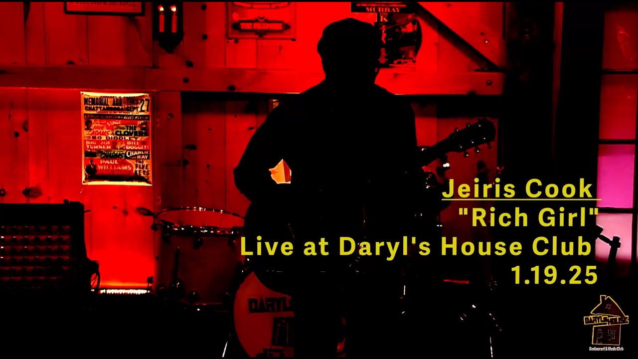 Jeiris Cook "Rich Girl" 1.29.25 Live at Daryl's House Club - YouTube