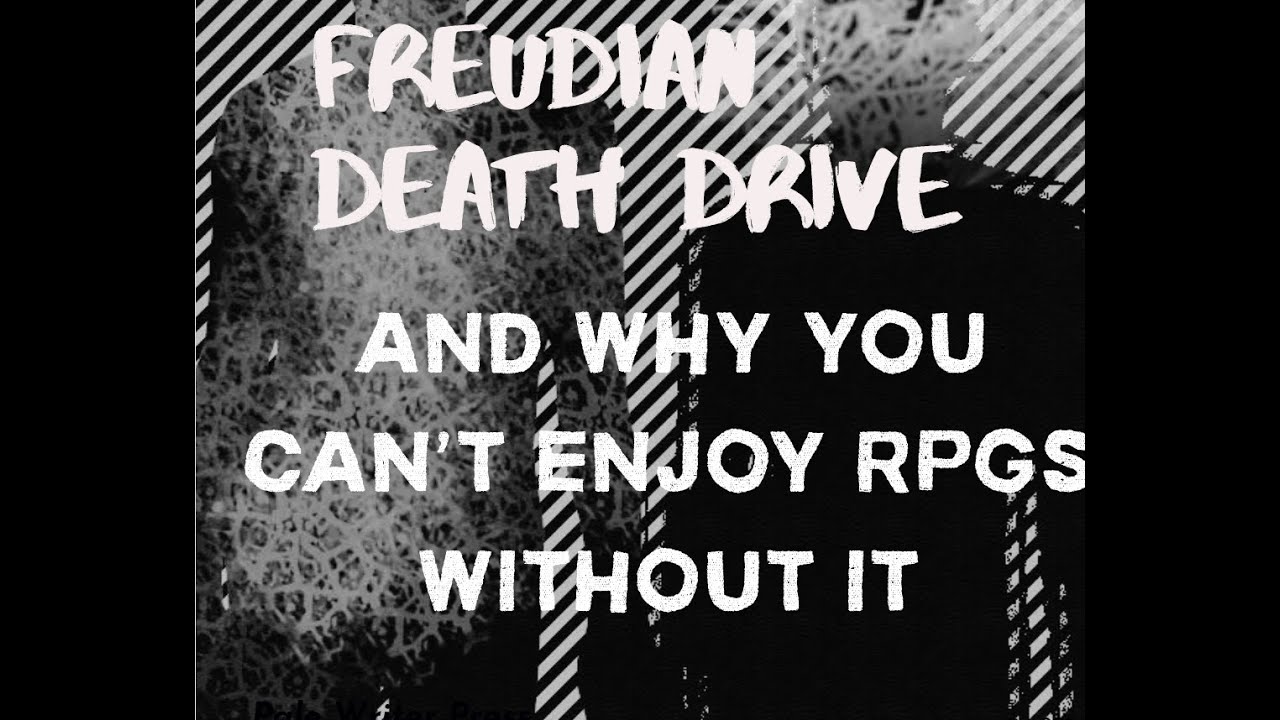 Freudian Death Drive and...Tabletop Game Design? (also includes ...