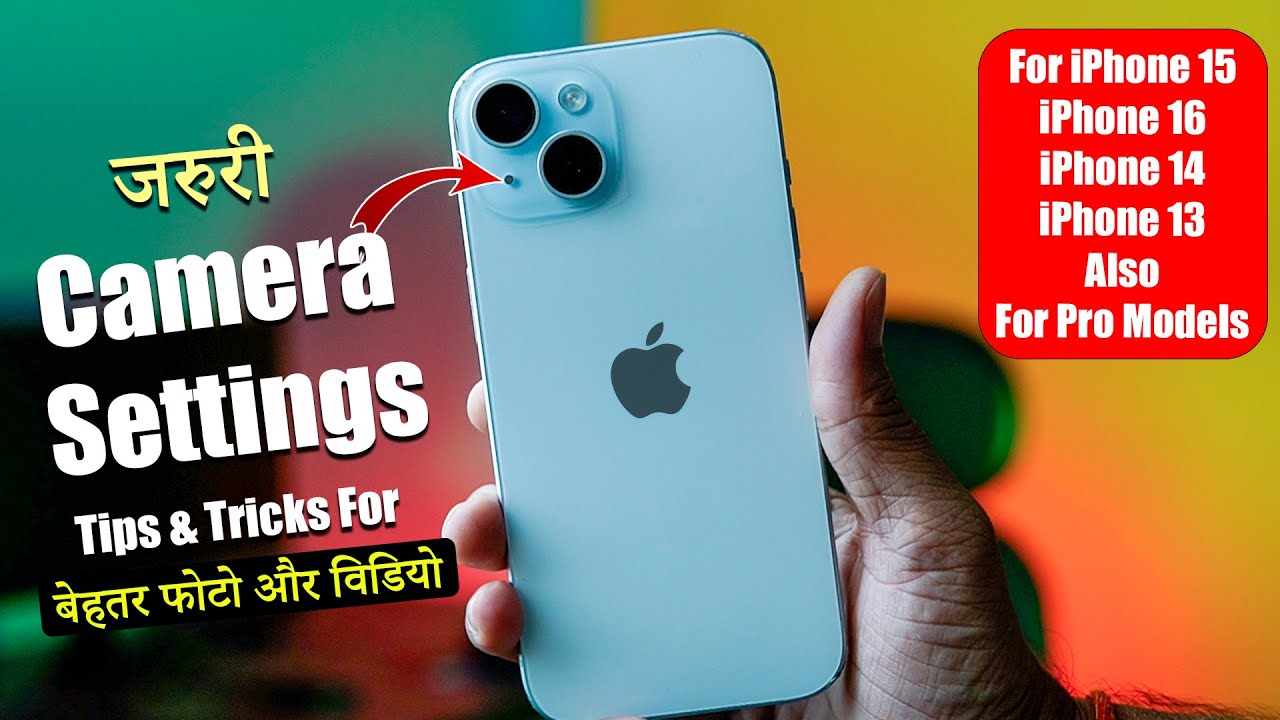 Best iPhone Camera Settings | For Best Photos & Video | iPhone 15 ...