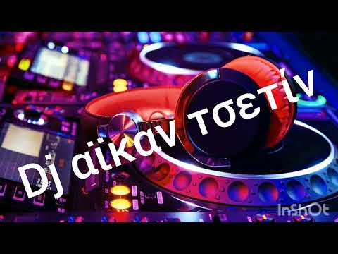 Dj αϊκαν τσετίν - Ankara kızları remix