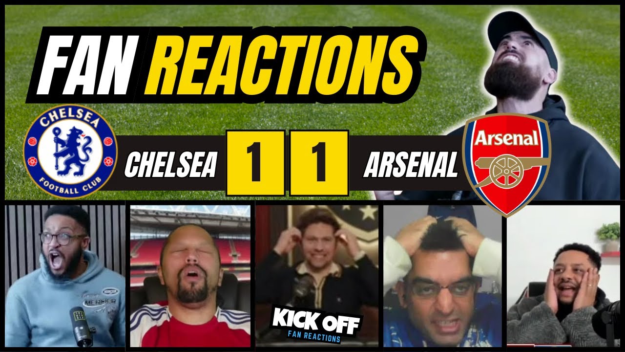 CHELSEA & ARSENAL FANS REACT TO CHELSEA 1-1 ARSENAL | PREMIER LEAGUE ...