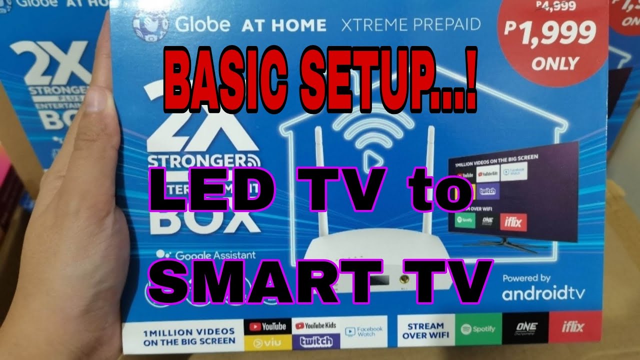 PART2: GLOBE STREAM WATCH BASIC SETUP FOR LED TV TO SMART TV..... - YouTube
