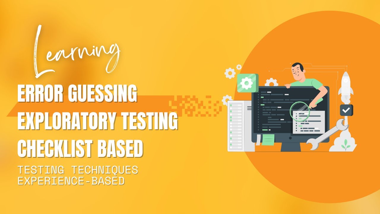 ISTQB - 16 - Test Techniques - Experience-Based - Kỹ Thuật Dựa Trên ...