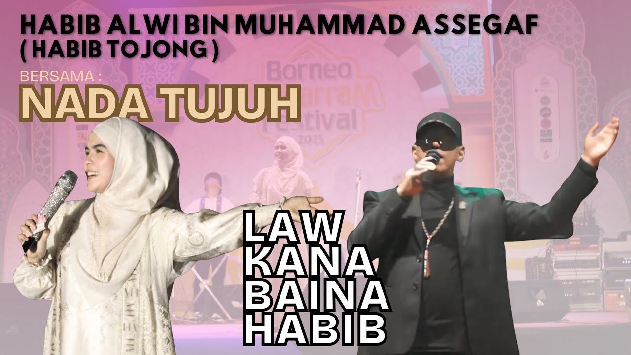 LAW KANA BAINA HABIB - NADA TUJUH Feat. HABIB ALWI ASSEGAF ( HABIB ...