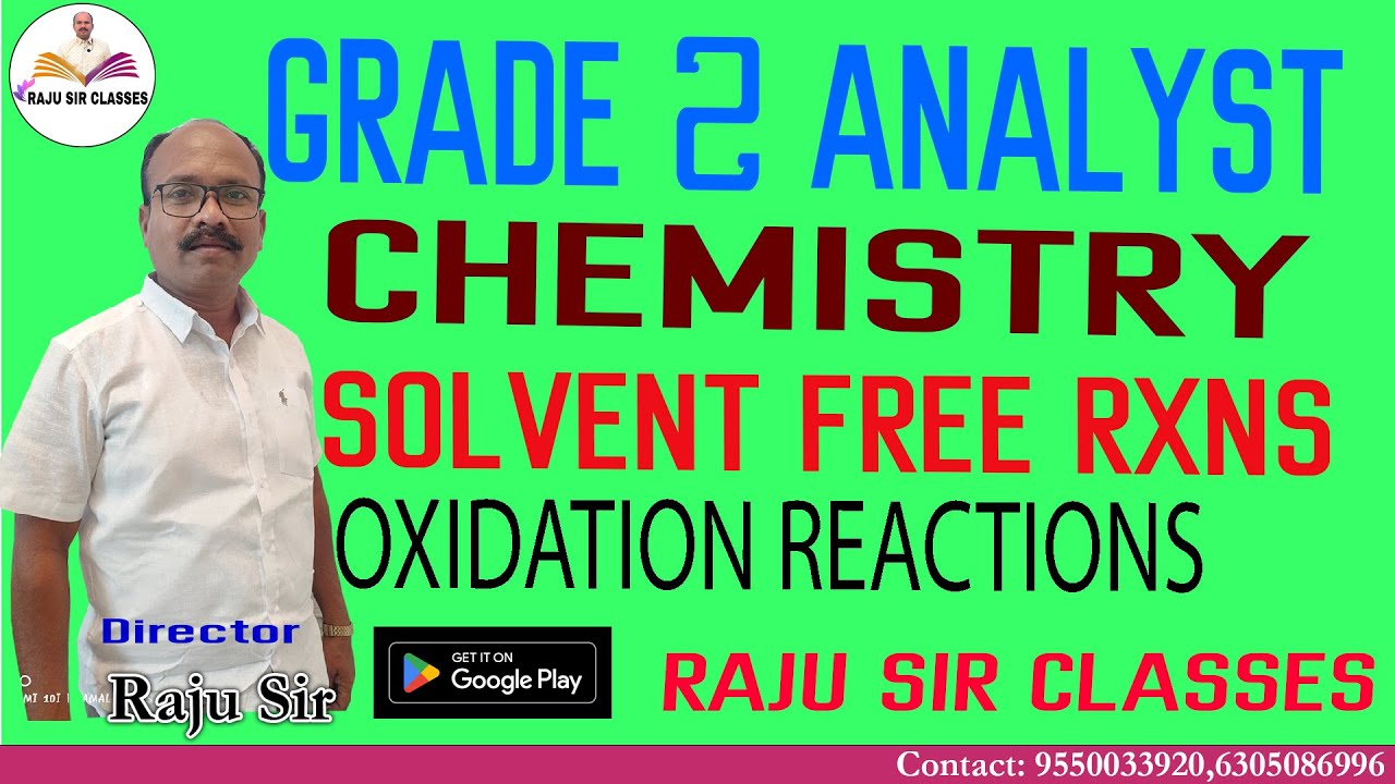 GRADE 2 ANALYST CHEMISTRY || SOLVENT FREE REACTIONS || OXIDATION ...